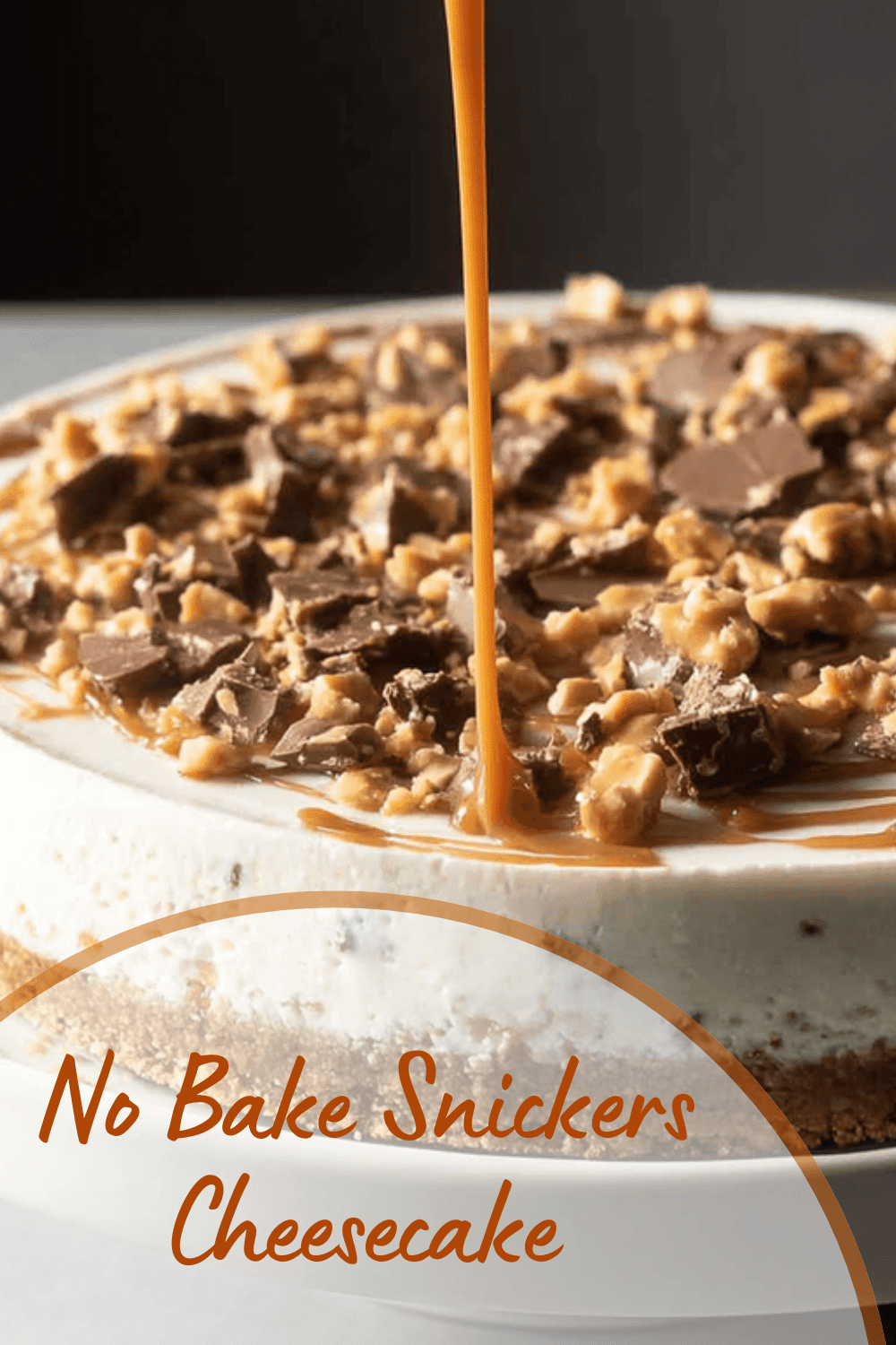 No Bake Snickers Cheesecake Recipe With Peanut Butter Layers